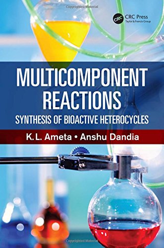 Multicomponent Reactions: Synthesis of Bioactive Heterocycles (PDF ...